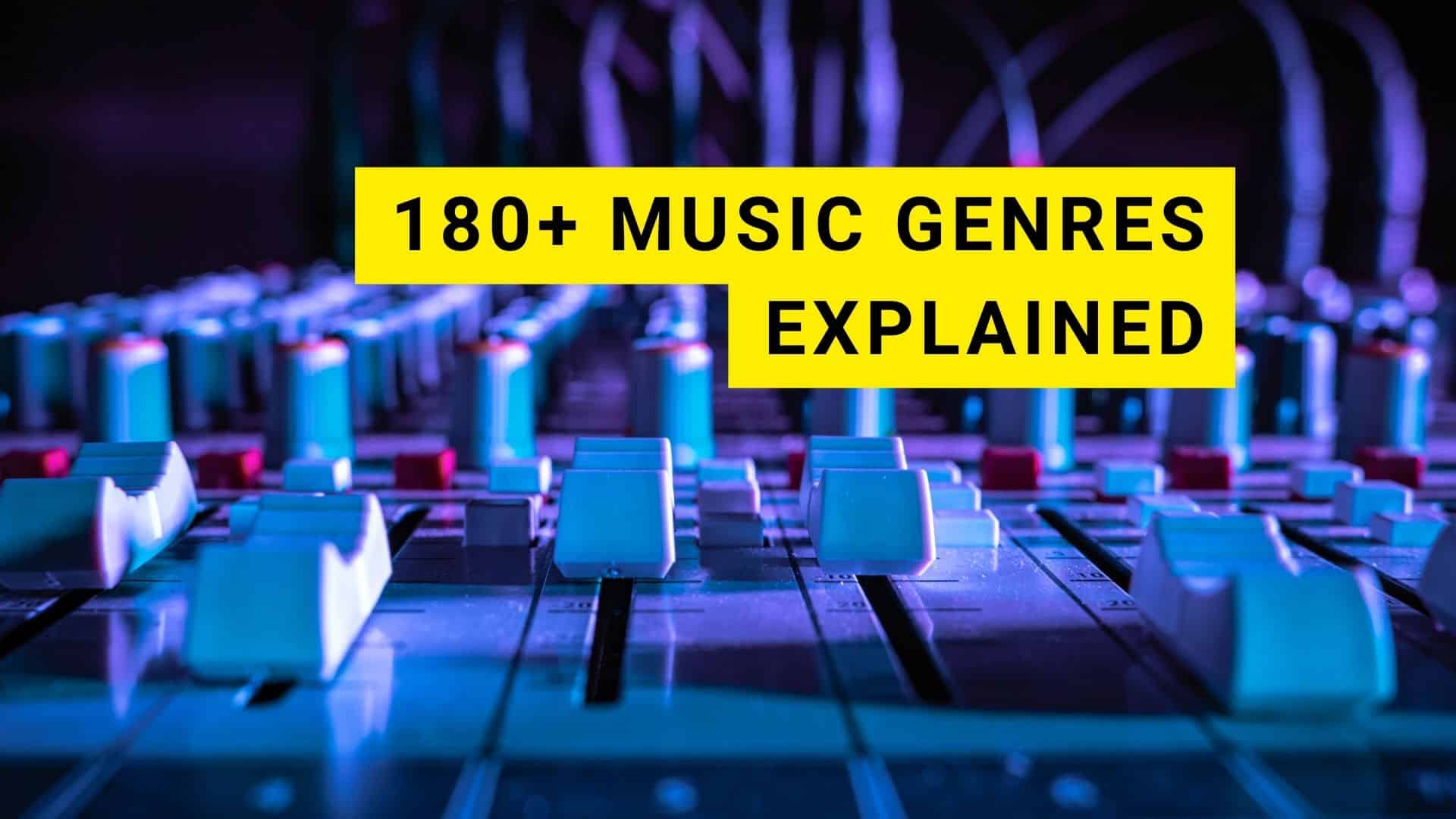 180+ Types of Music Genres Explained and Categorized - Instrumentful